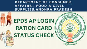 EPDS AP Login: Check Ration Card Status, Download, Apply New