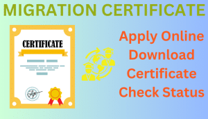 Migration Certificate | Download Application Form | Apply Online