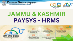 JKPAYSYS Login | Salary Slip Download - https://jkpaysys.gov.in/