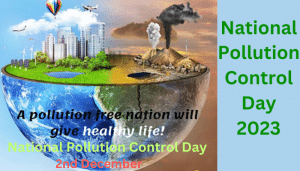 National Pollution Control Day: History | Significance | Key Themes
